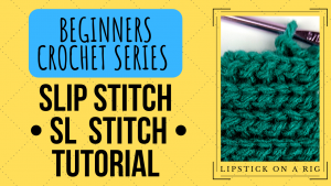 Slip Stitch Crochet Tutorial – How to SL ST – Crochet With Julie