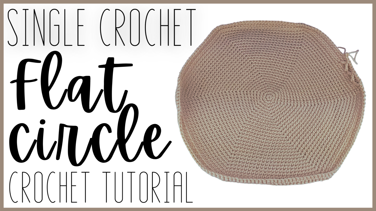 Crochet Flat Circle Using Single Crochet Stitch – Basket Base – Crochet ...